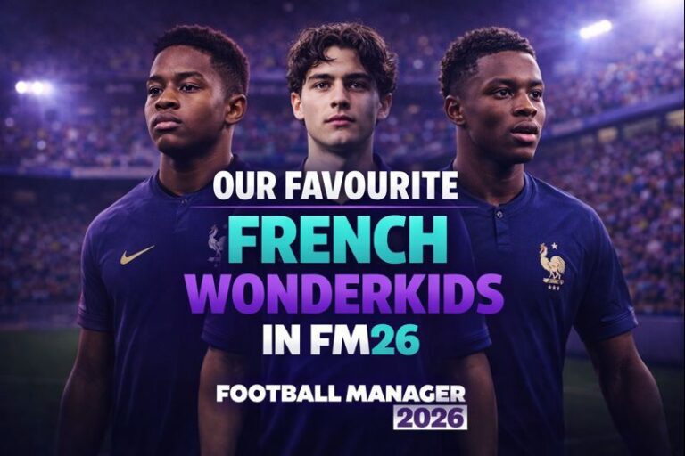 FM26: Our favourite French wonderkids - The Higher Tempo Press